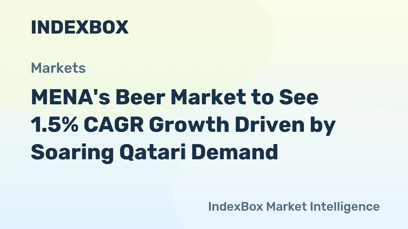 MENA's Beer Market to See 1.5% CAGR Growth Driven by Soaring Qatari Demand