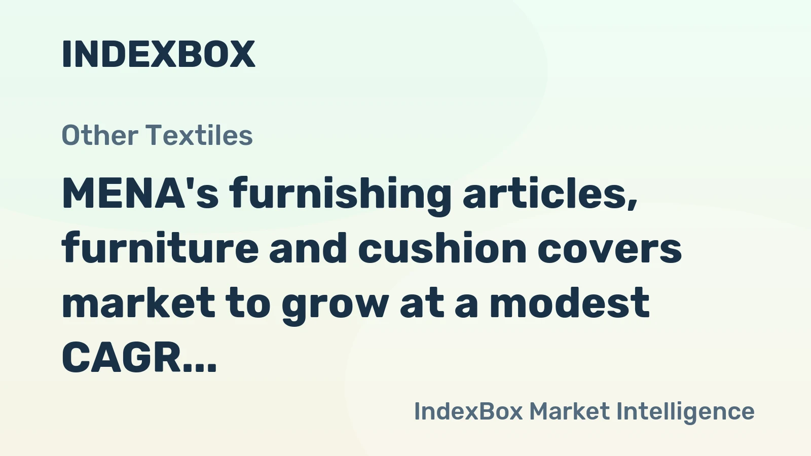 MENA's furnishing articles, furniture and cushion covers market to grow at a modest CAGR of +1.1%, reaching $8.2B by 2035.