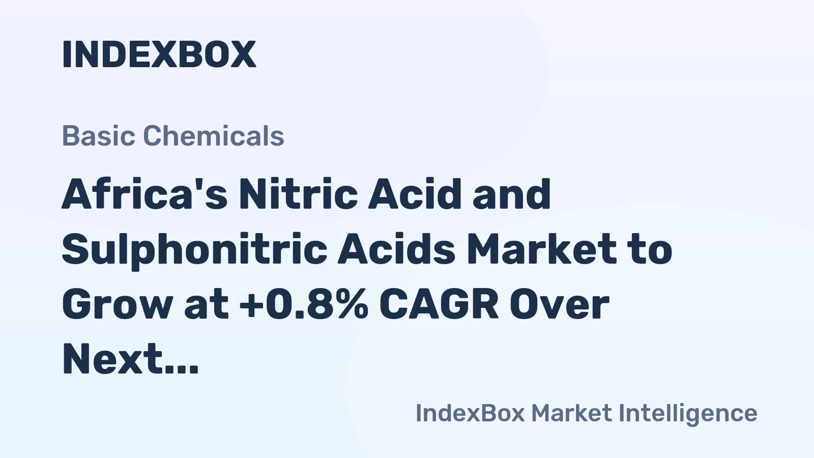 Africa's Nitric Acid and Sulphonitric Acids Market to Grow at +0.8% CAGR Over Next Decade