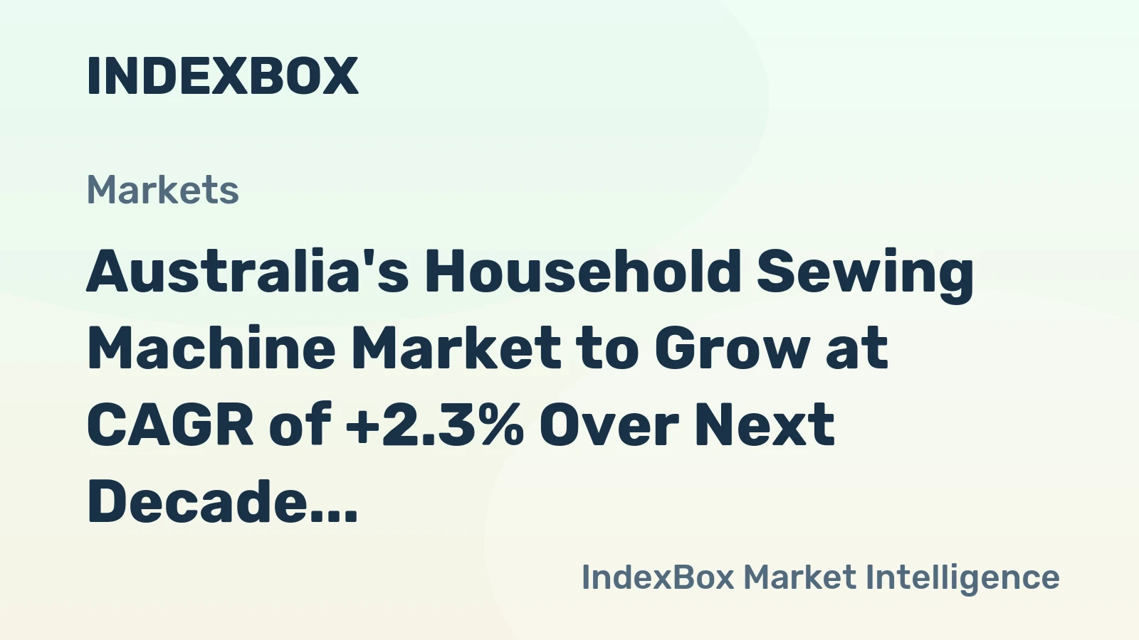 Australia's Household Sewing Machine Market to Grow at CAGR of +2.3% Over Next Decade