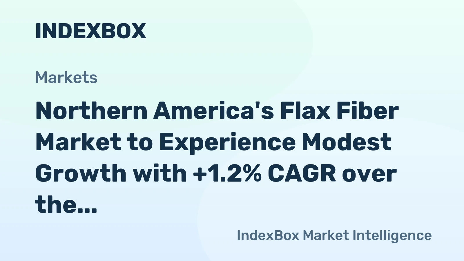 Northern America's Flax Fiber Market to Experience Modest Growth with +1.2% CAGR over the Next Decade