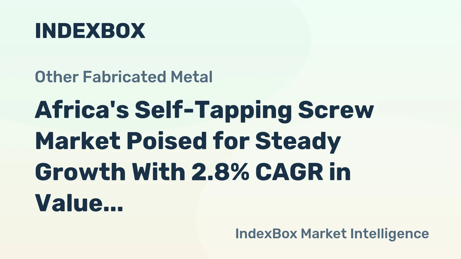 Africa's Self-Tapping Screw Market Poised for Steady Growth With 2.8% CAGR in Value Through 2035