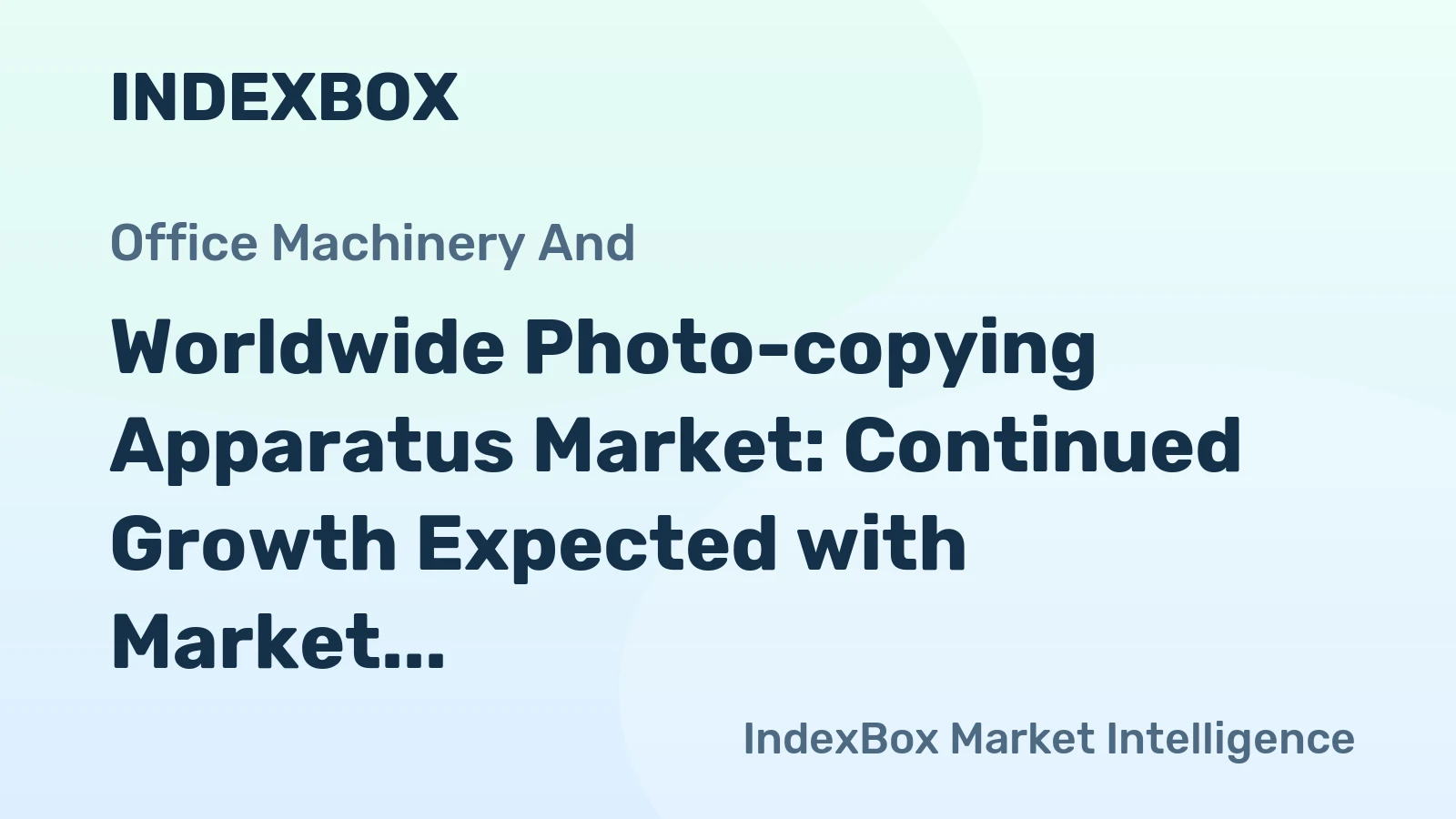 Worldwide Photo-copying Apparatus Market: Continued Growth Expected with Market Volume Reaching 34M Units and Market Value Reaching $5.8B by 2035