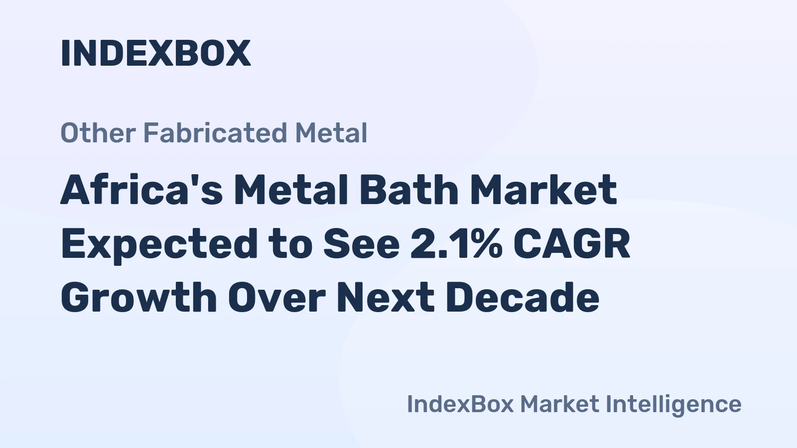 Africa's Metal Bath Market Expected to See 2.1% CAGR Growth Over Next Decade