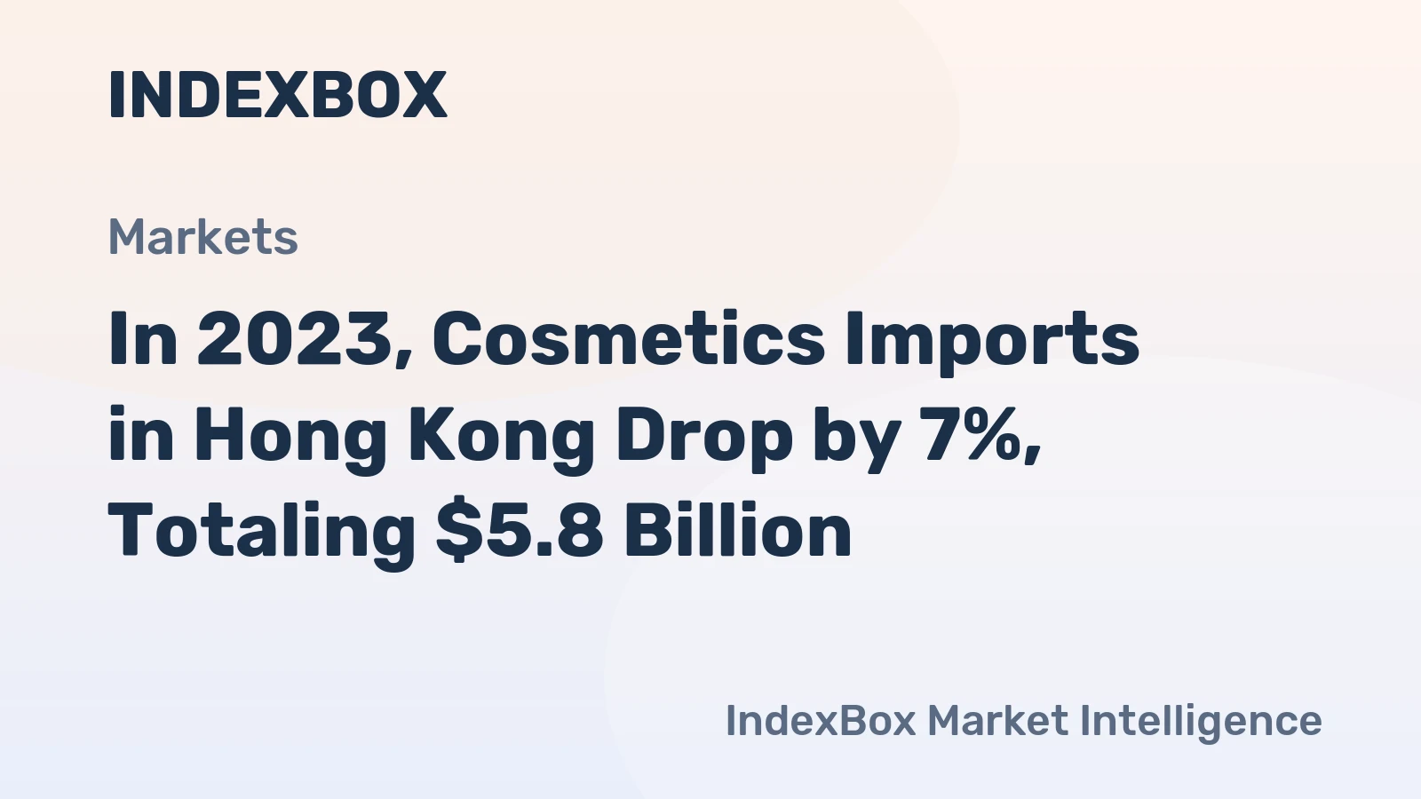 In 2023, Cosmetics Imports in Hong Kong Drop by 7%, Totaling $5.8 Billion