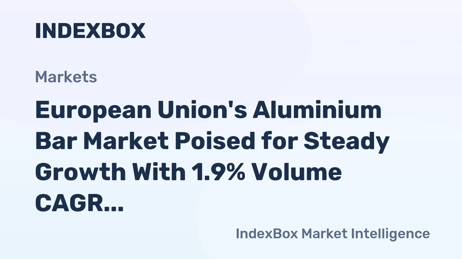 European Union's Aluminium Bar Market Poised for Steady Growth With 1.9% Volume CAGR Through 2035