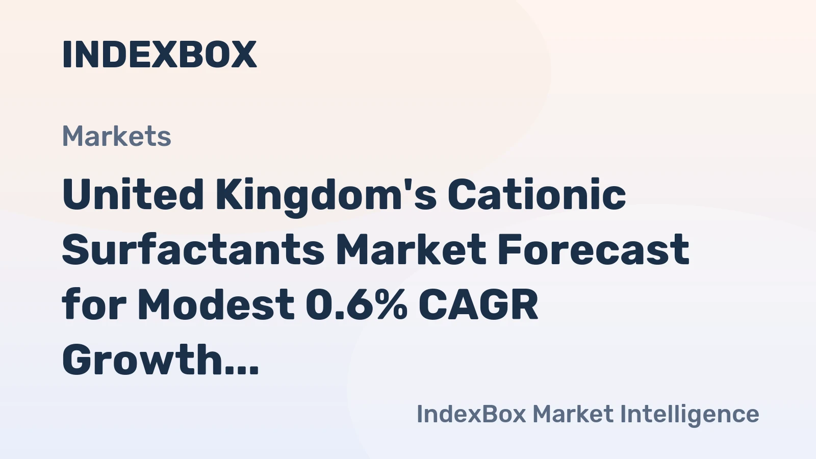 United Kingdom's Cationic Surfactants Market Forecast for Modest 0.6% CAGR Growth Through 2035