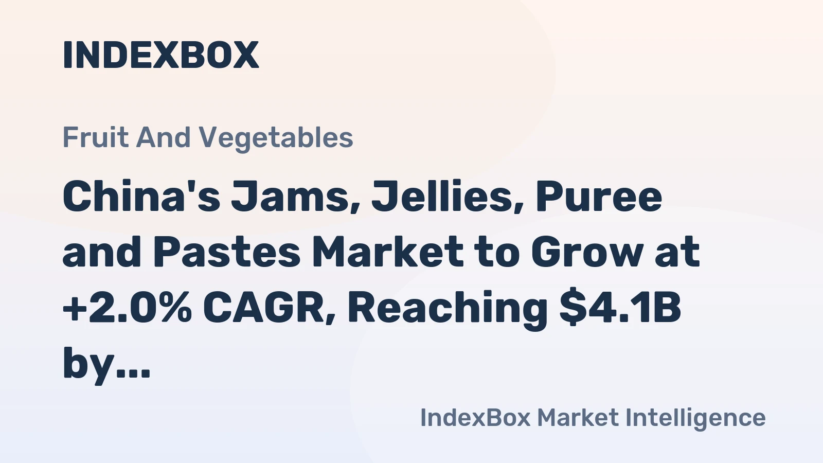 China's Jams, Jellies, Puree and Pastes Market to Grow at +2.0% CAGR, Reaching $4.1B by 2035