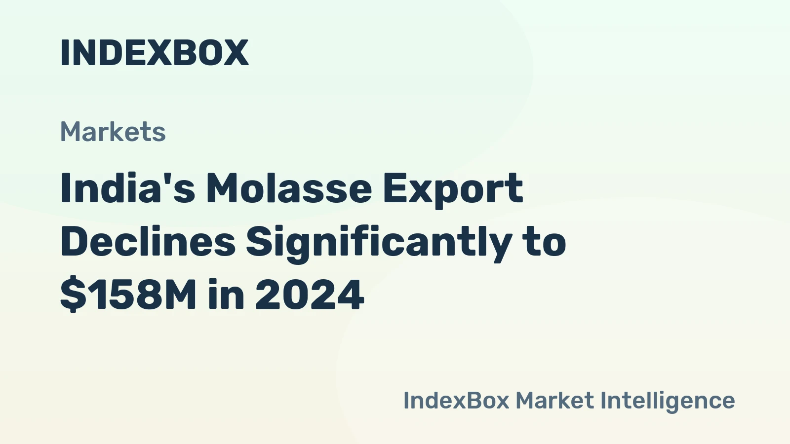 India's Molasse Export Declines Significantly to $158M in 2024