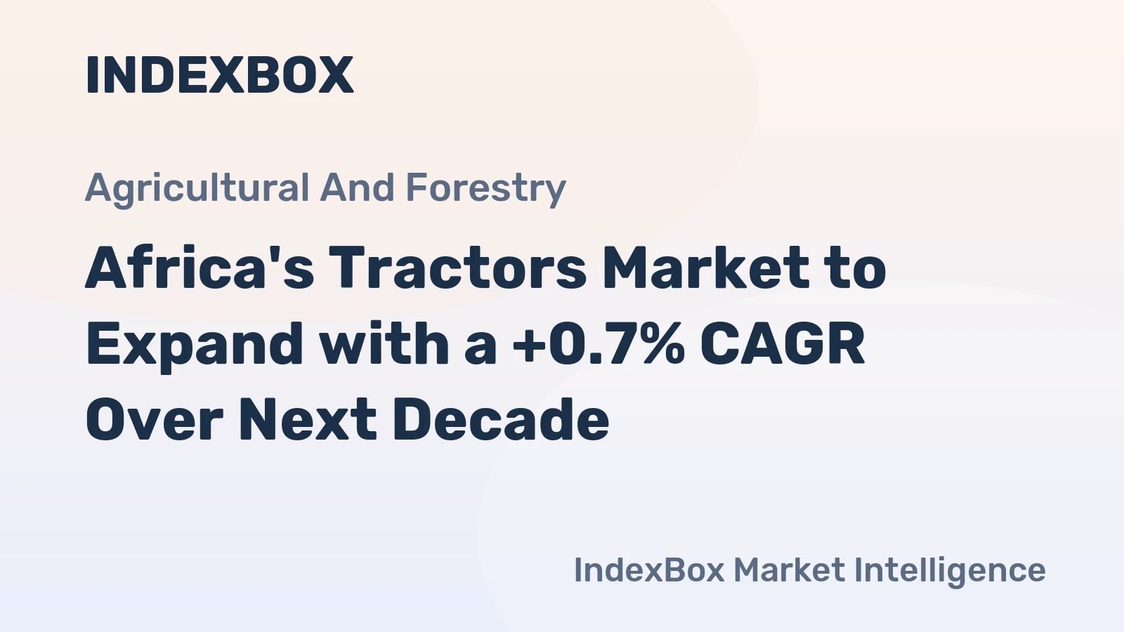 Africa's Tractors Market to Expand with a +0.7% CAGR Over Next Decade