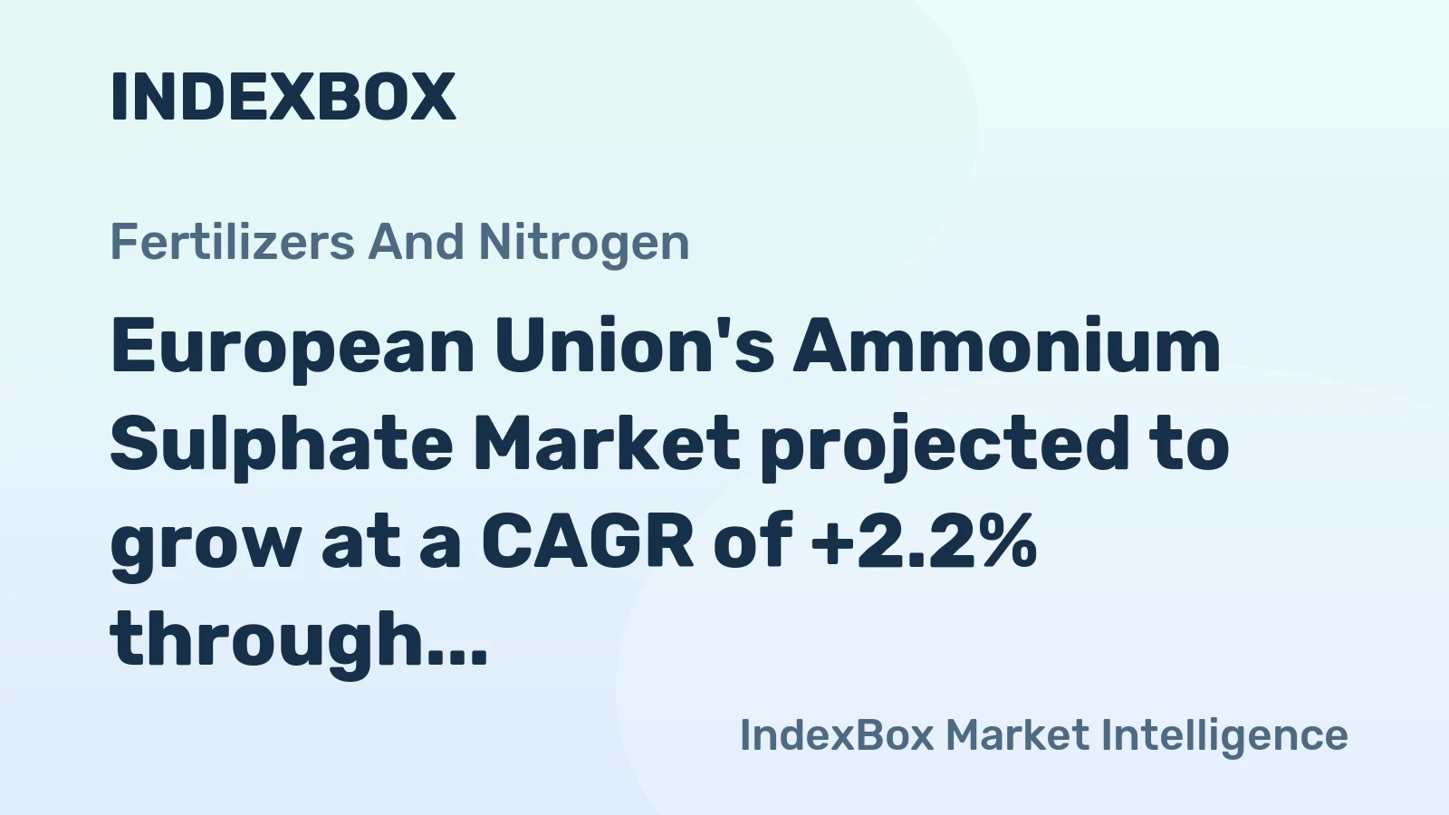 European Union's Ammonium Sulphate Market projected to grow at a CAGR of +2.2% through 2035, reaching $1.2B in value
