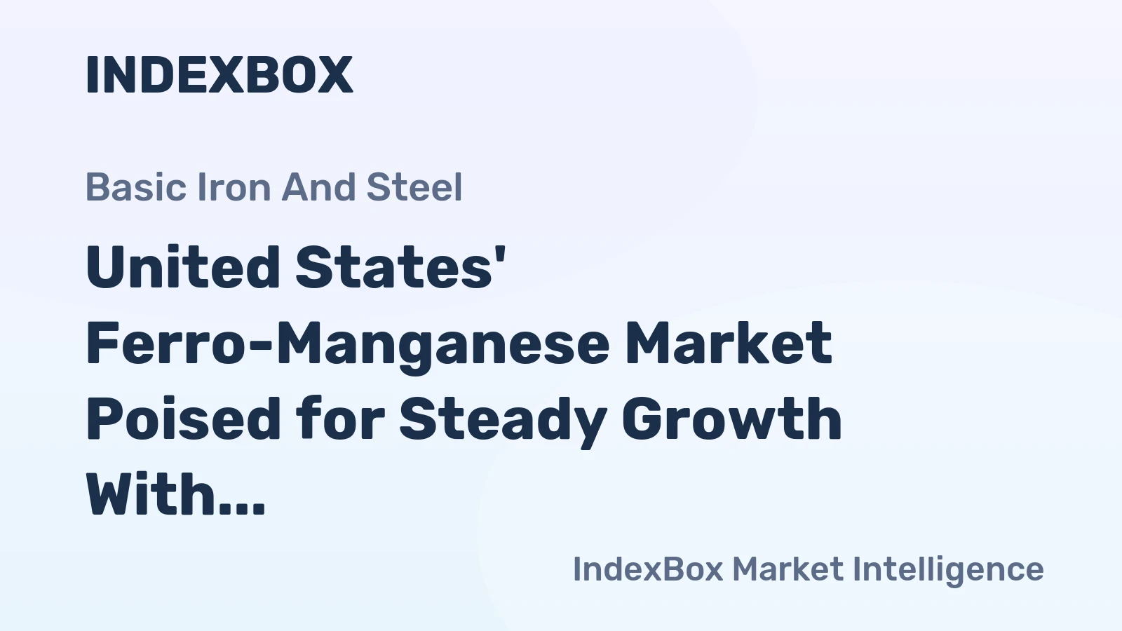 United States' Ferro-Manganese Market Poised for Steady Growth With 52% Volume CAGR Through 2035