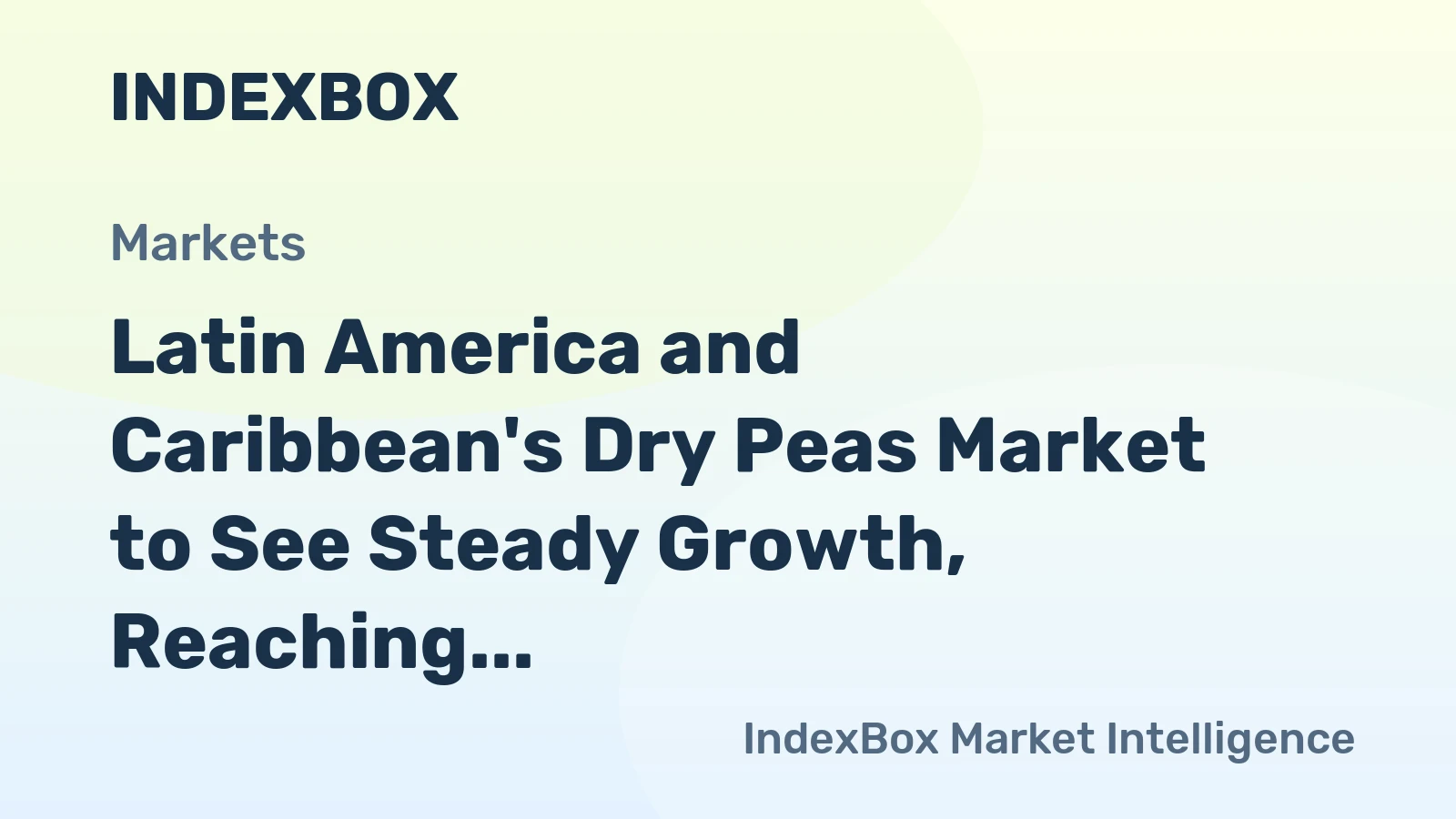 Latin America and Caribbean's Dry Peas Market to See Steady Growth, Reaching 417K Tons and $393M by 2035