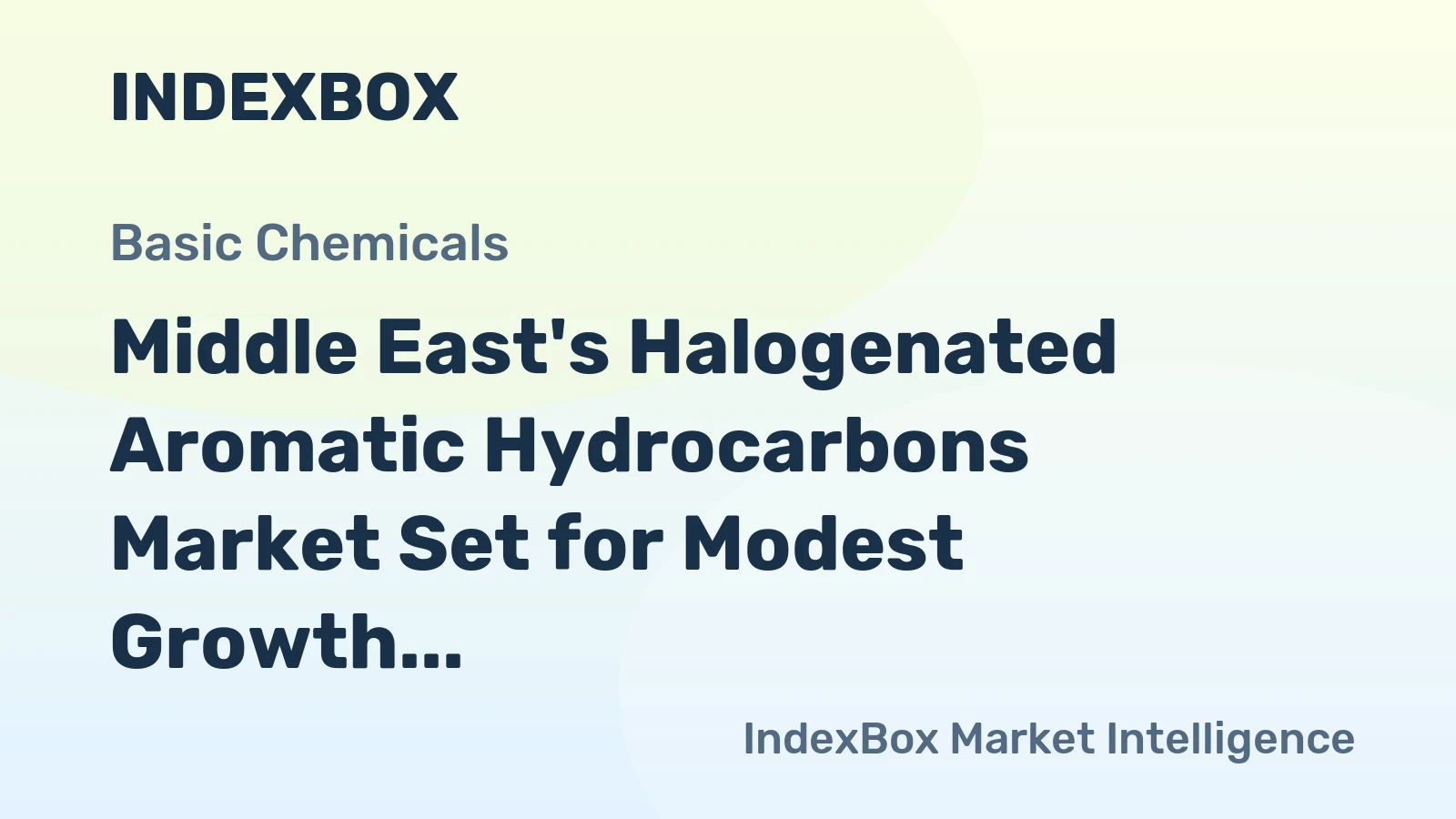Middle East's Halogenated Aromatic Hydrocarbons Market Set for Modest Growth to 29K Tons and $221M