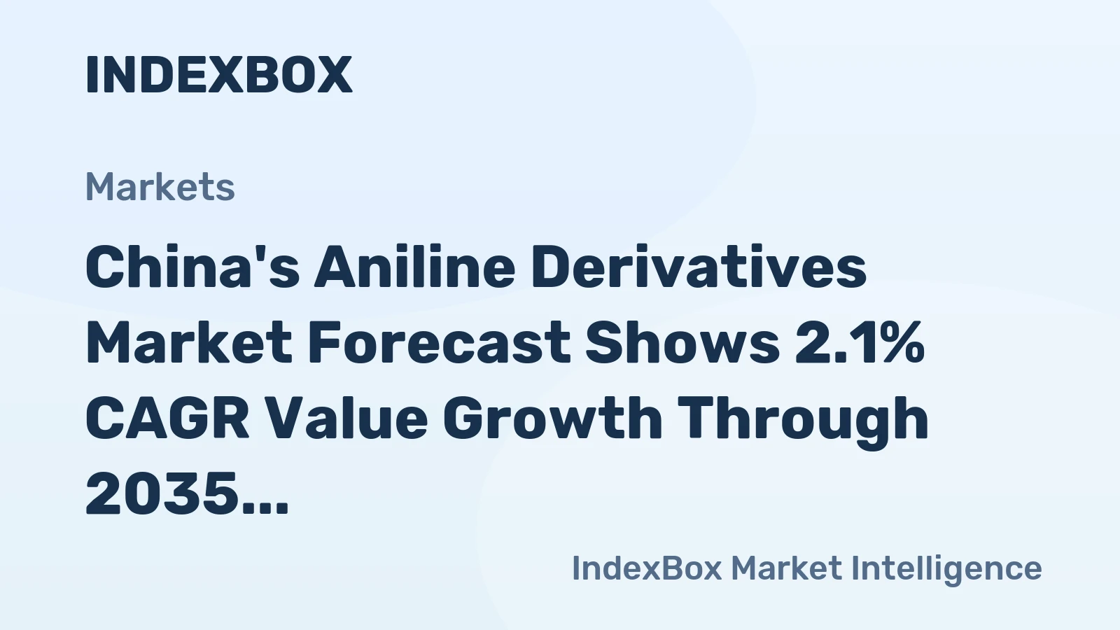 China's Aniline Derivatives Market Forecast Shows 2.1% CAGR Value Growth Through 2035