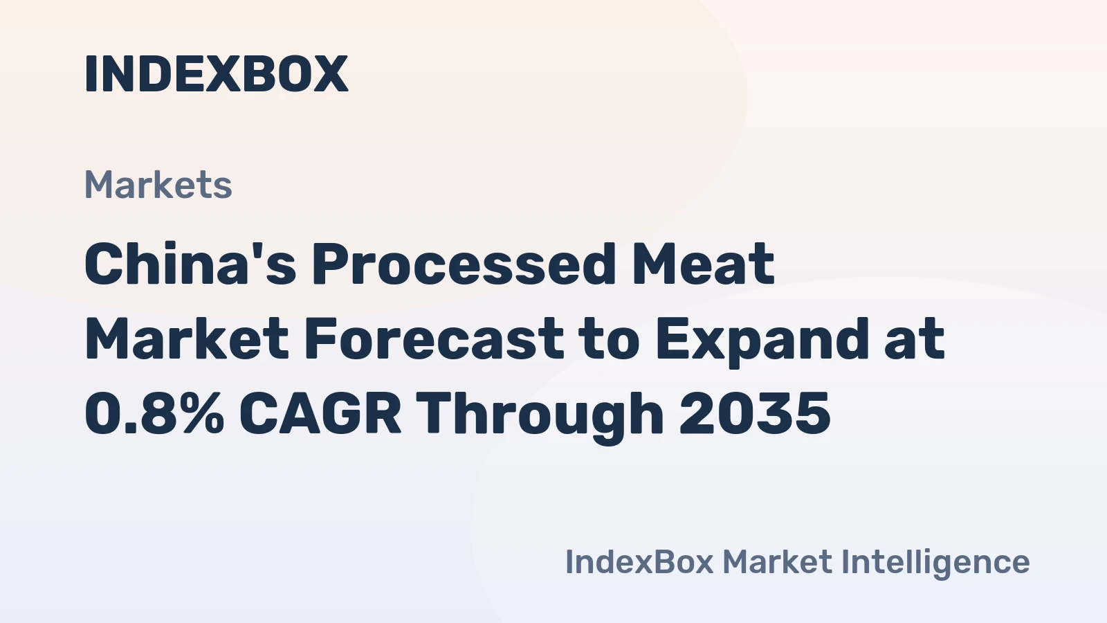 China's Processed Meat Market Forecast to Expand at 0.8% CAGR Through 2035