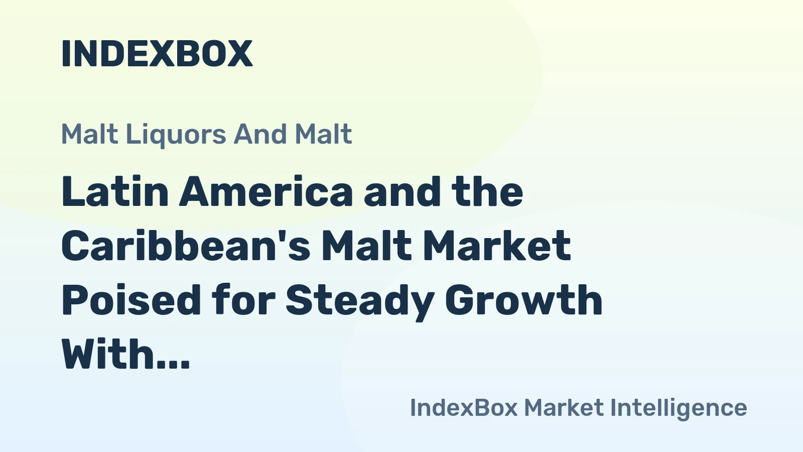Latin America and the Caribbean's Malt Market Poised for Steady Growth With a 1.3% Volume CAGR Through 2035
