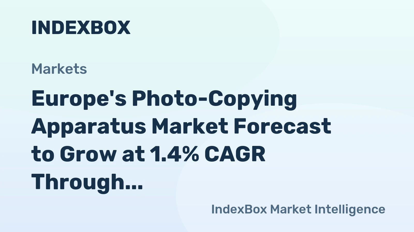 Europe's Photo-Copying Apparatus Market Forecast to Grow at 1.4% CAGR Through 2035