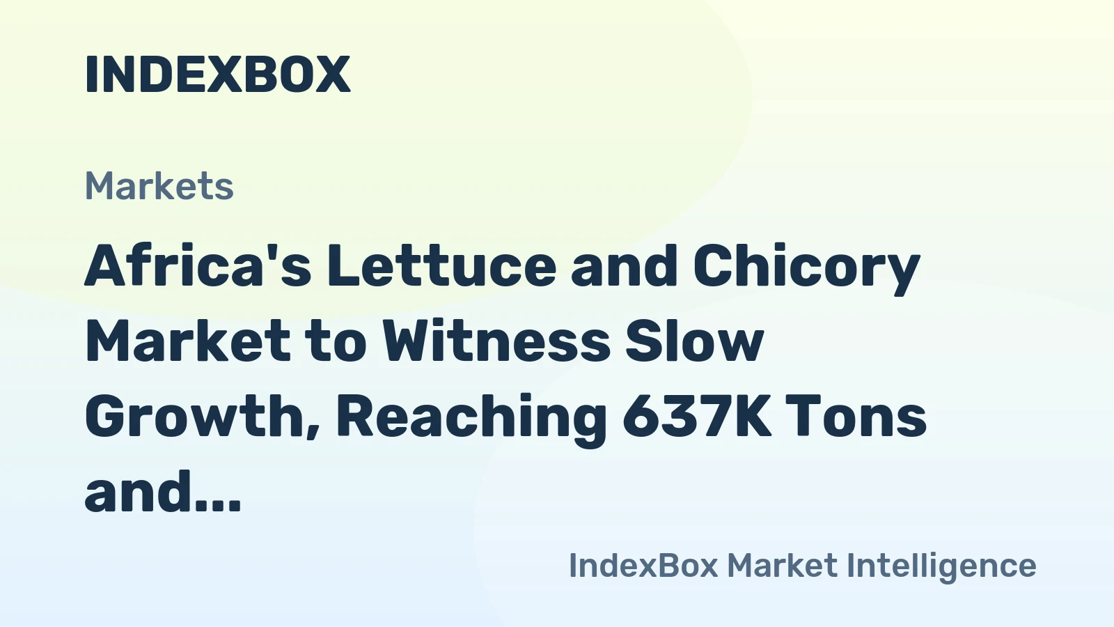 Africa's Lettuce and Chicory Market to Witness Slow Growth, Reaching 637K Tons and $1B in Value by 2035