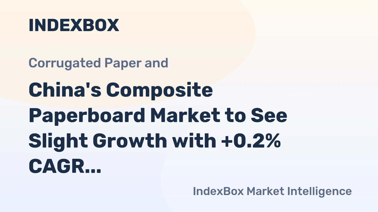 China's Composite Paperboard Market to See Slight Growth with +0.2% CAGR Over Next Decade