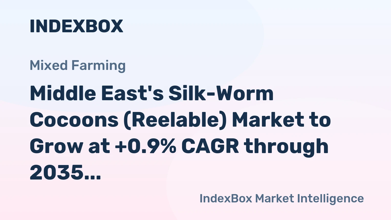Middle East's Silk-Worm Cocoons (Reelable) Market to Grow at +0.9% CAGR through 2035