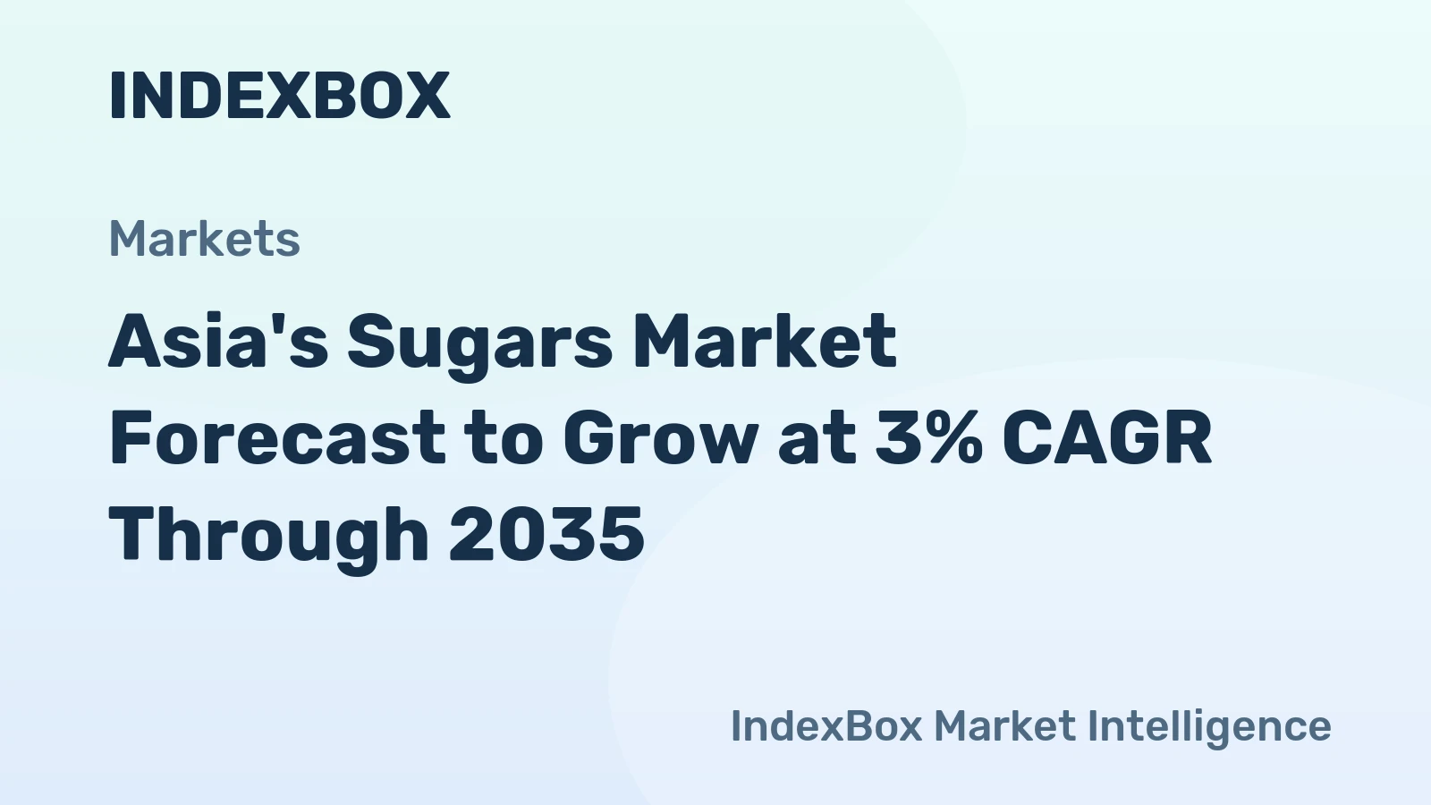Asia's Sugars Market Forecast to Grow at 3% CAGR Through 2035
