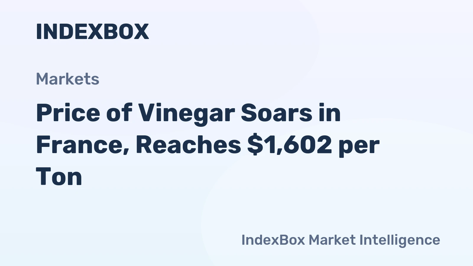 Price of Vinegar Soars in France, Reaches $1,602 per Ton