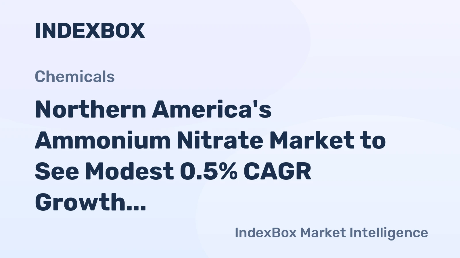 Northern America's Ammonium Nitrate Market to See Modest 0.5% CAGR Growth Through 2035