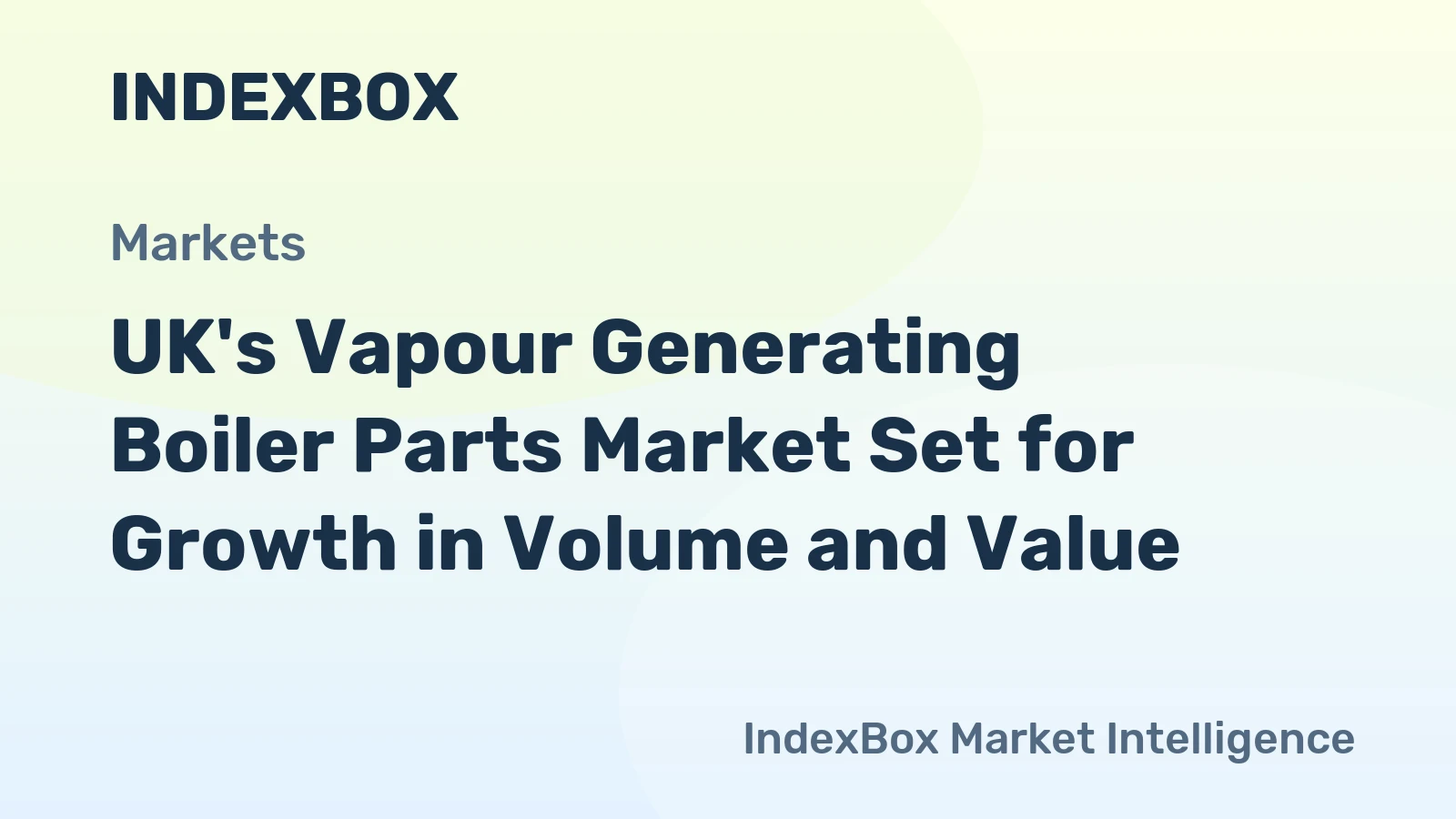 UK's Vapour Generating Boiler Parts Market Set for Growth in Volume and Value
