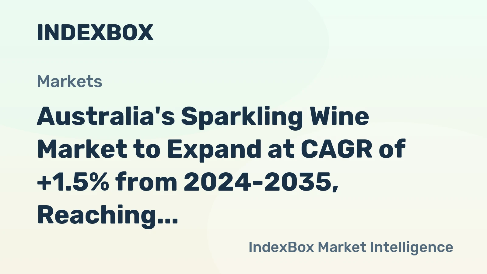 Australia's Sparkling Wine Market to Expand at CAGR of +1.5% from 2024-2035, Reaching 115M Litres