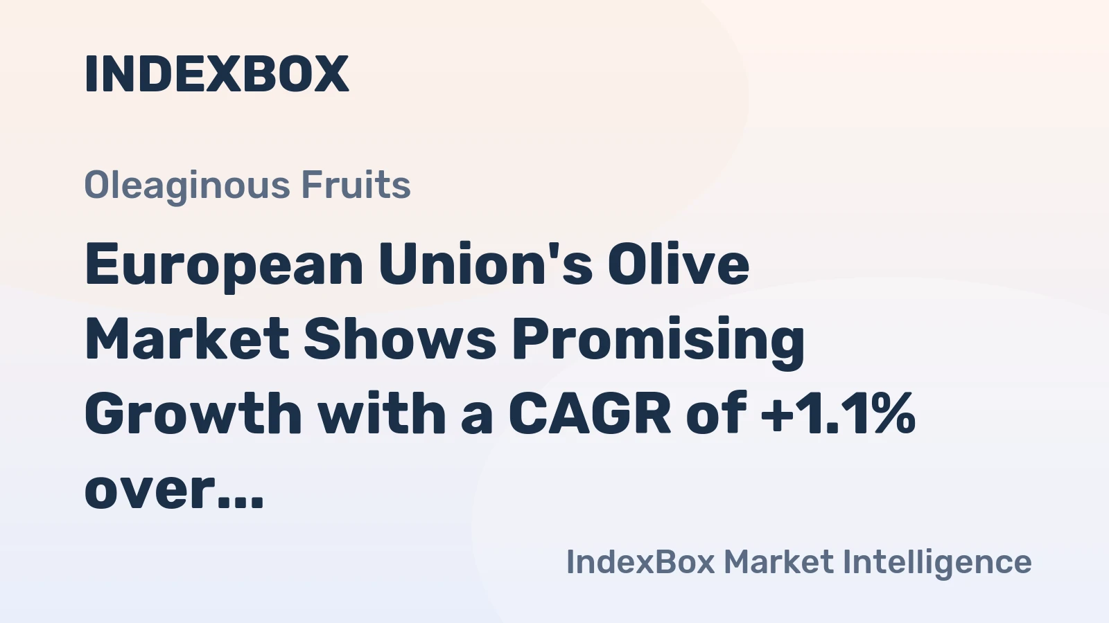 European Union's Olive Market Shows Promising Growth with a CAGR of +1.1% over the Next Decade