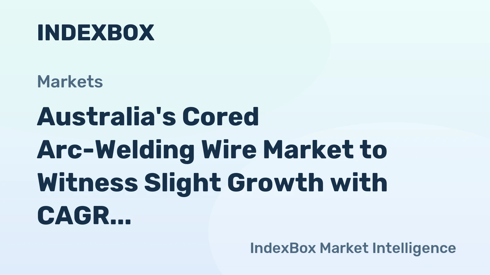 Australia's Cored Arc-Welding Wire Market to Witness Slight Growth with CAGR of +0.2% from 2024 to 2035