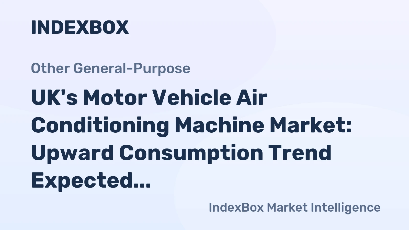 UK's Motor Vehicle Air Conditioning Machine Market: Upward Consumption Trend Expected with Market Volume Reaching 311K Units and Value Reaching $189M by 2035