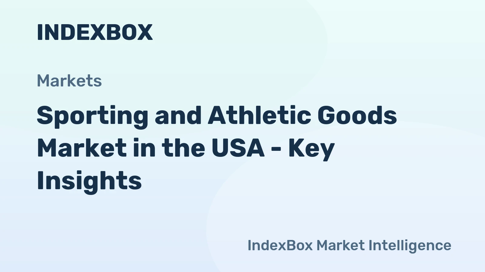 Sporting and Athletic Goods Market in the USA - Key Insights