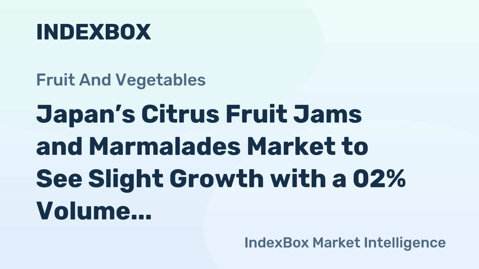 Japan’s Citrus Fruit Jams and Marmalades Market to See Slight Growth with a 02% Volume CAGR Through 2035