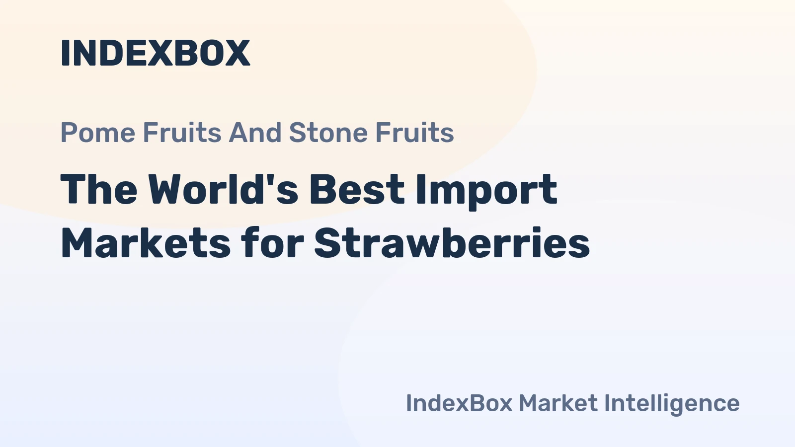 The World's Best Import Markets for Strawberries