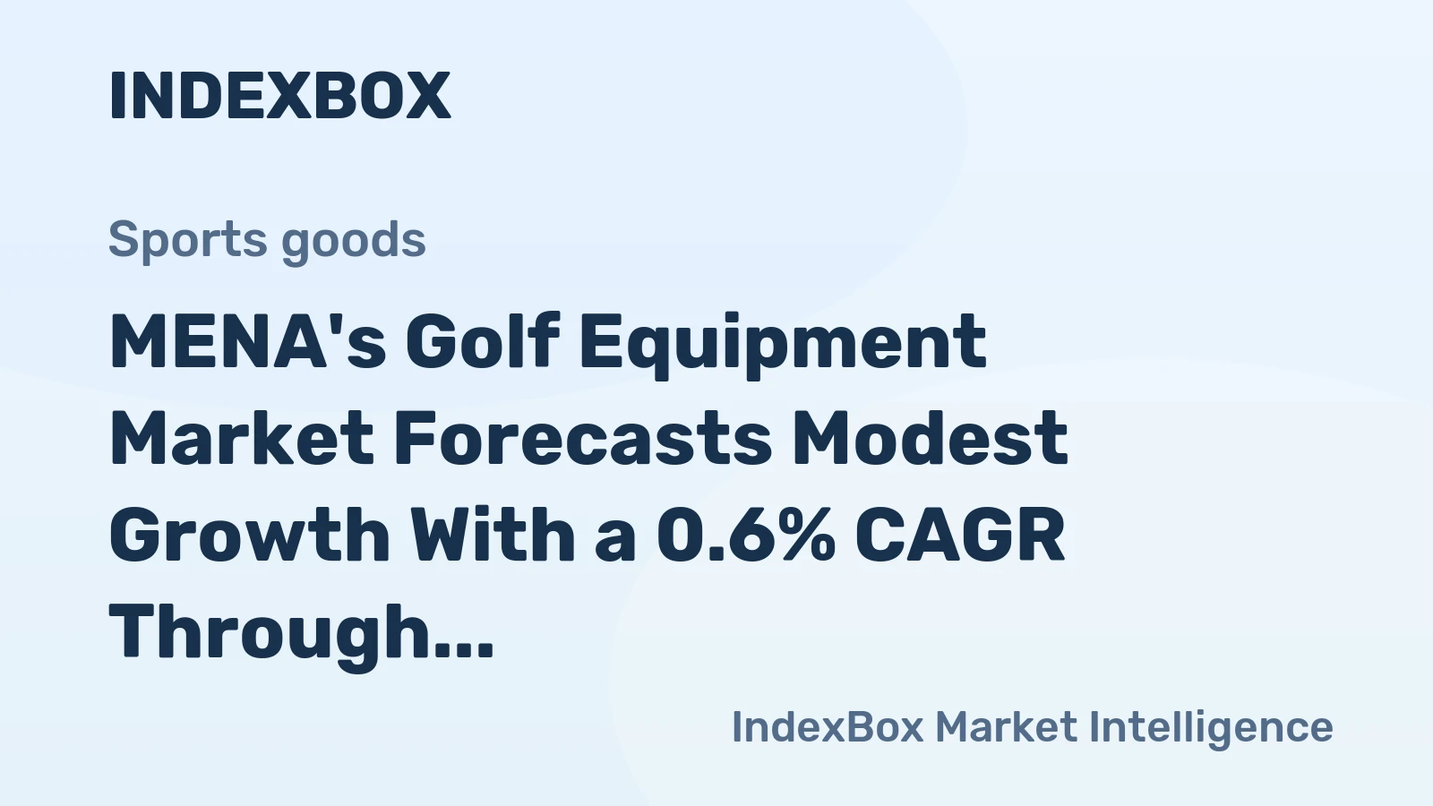 MENA's Golf Equipment Market Forecasts Modest Growth With a 0.6% CAGR Through 2035