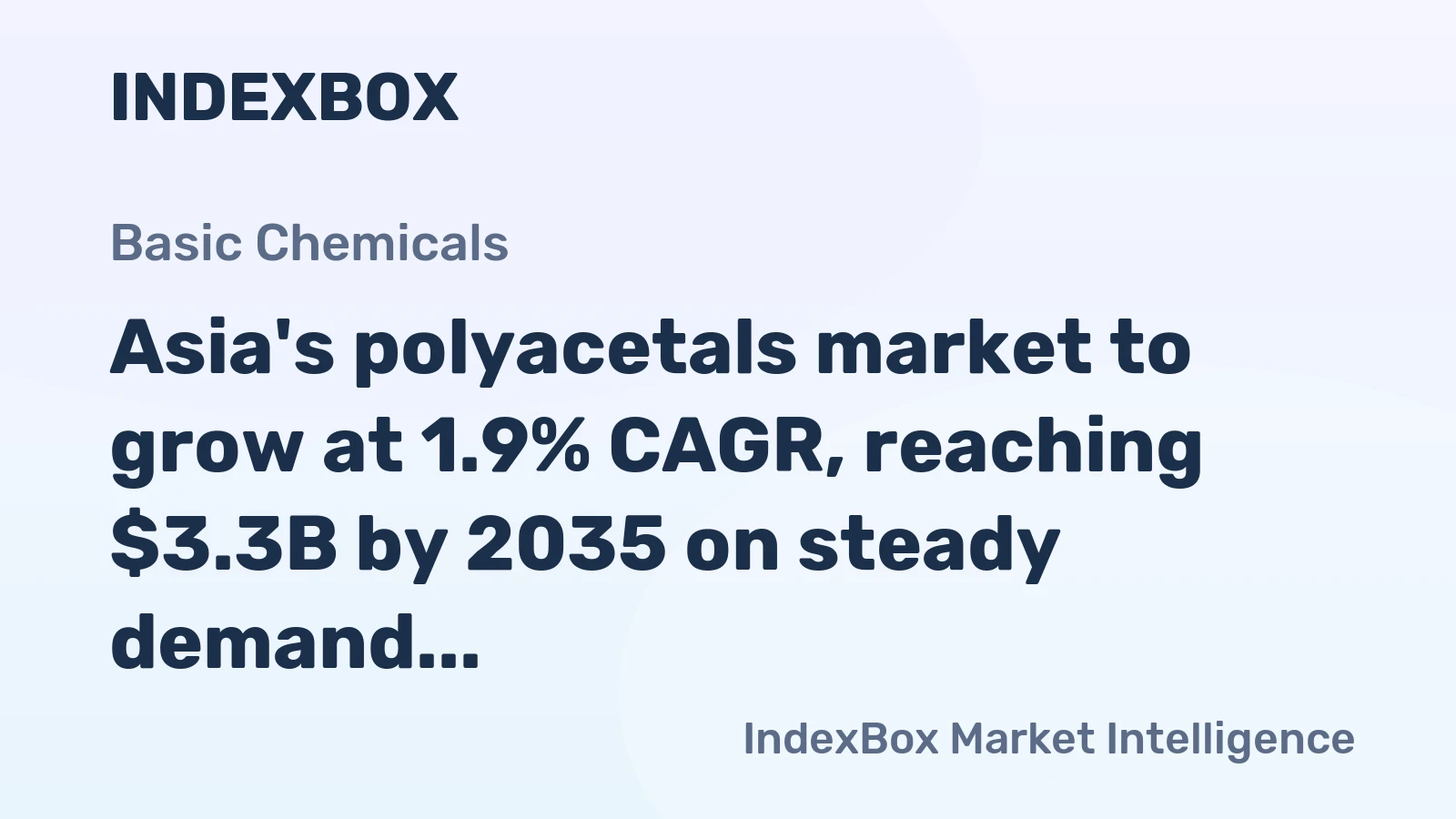 Asia's polyacetals market to grow at 1.9% CAGR, reaching $3.3B by 2035 on steady demand.