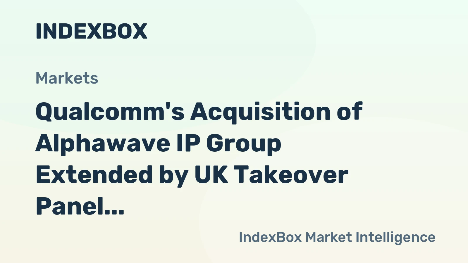 Qualcomm's Acquisition of Alphawave IP Group Extended by UK Takeover Panel