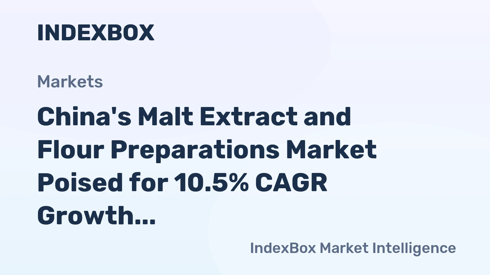 China's Malt Extract and Flour Preparations Market Poised for 10.5% CAGR Growth Through 2035