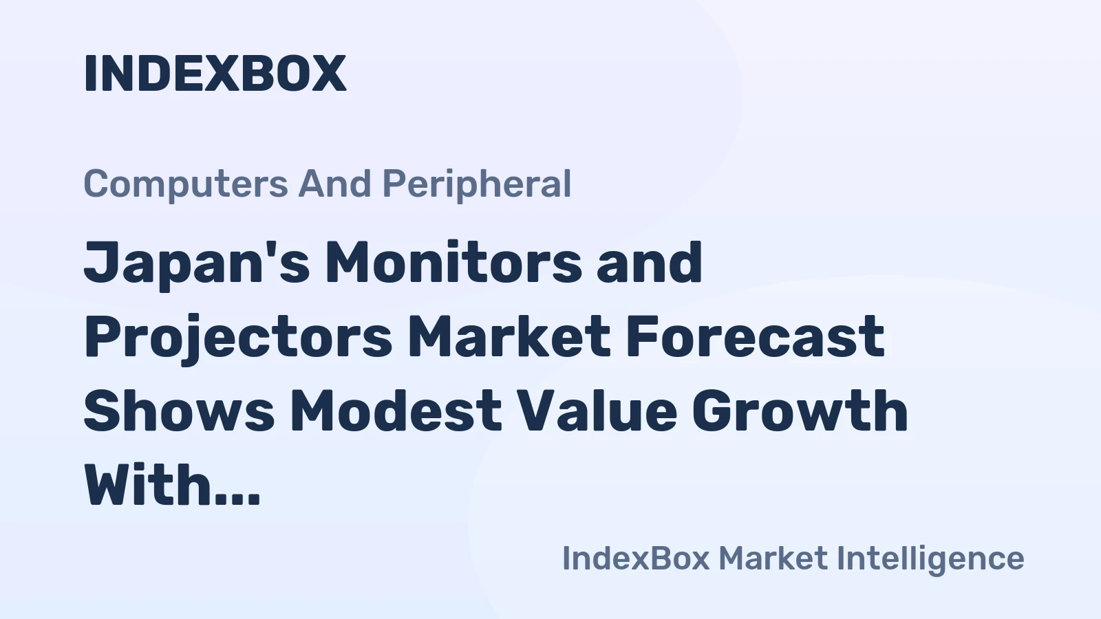 Japan's Monitors and Projectors Market Forecast Shows Modest Value Growth With a 0.9% CAGR