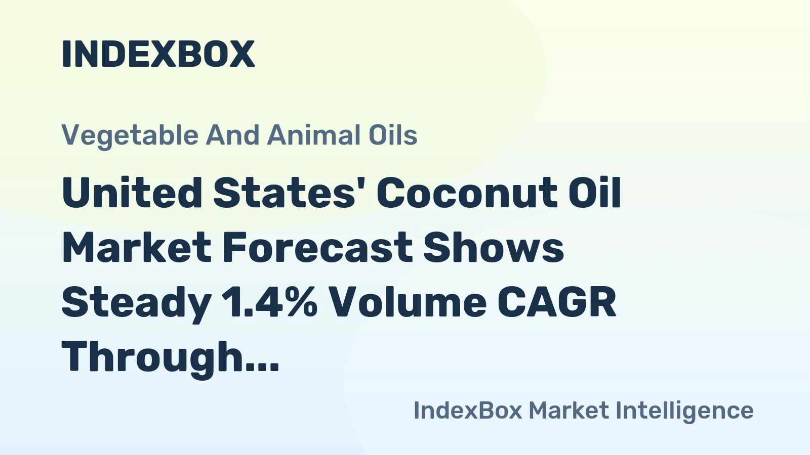 United States' Coconut Oil Market Forecast Shows Steady 1.4% Volume CAGR Through 2035