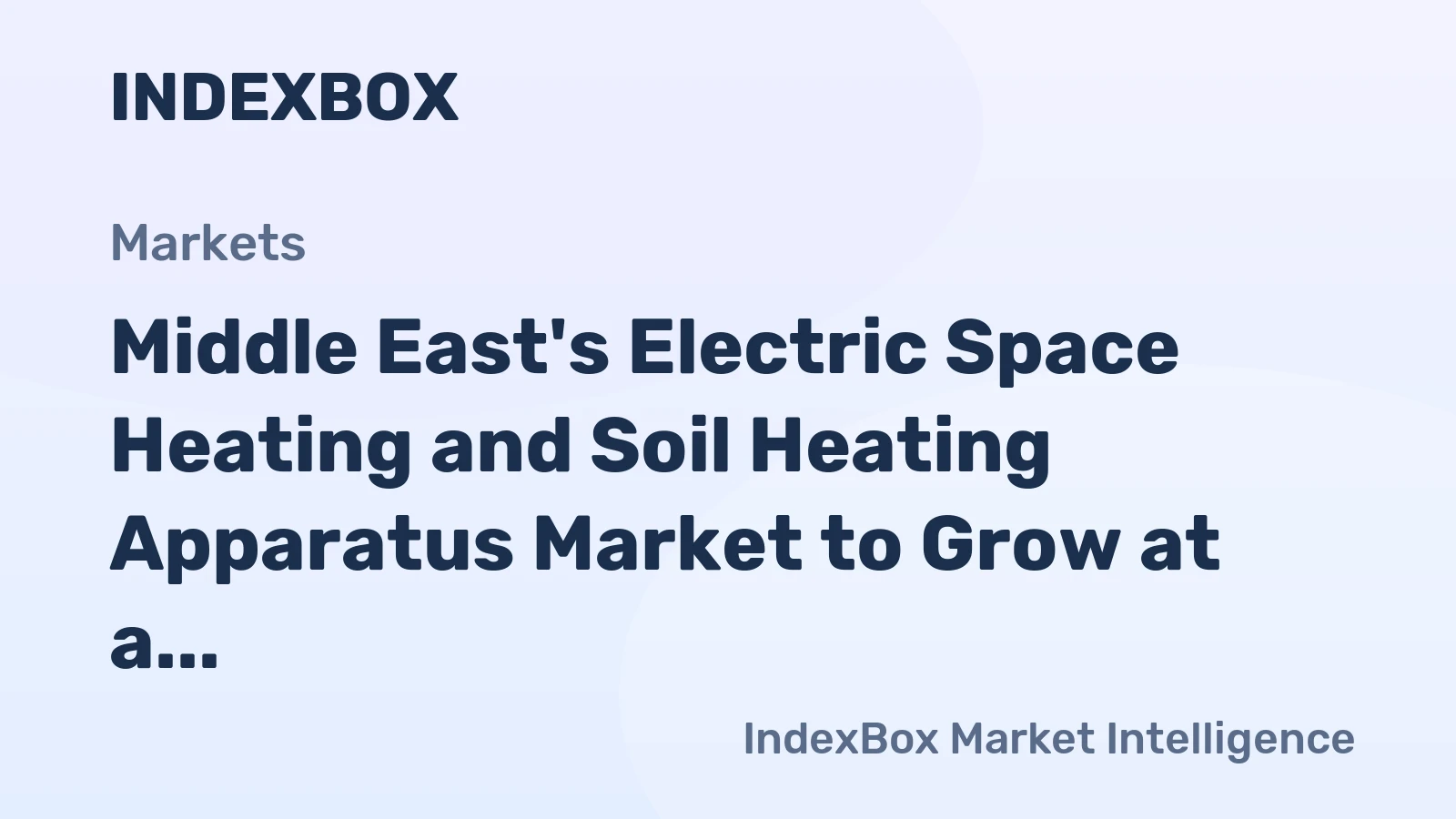 Middle East's Electric Space Heating and Soil Heating Apparatus Market to Grow at a Modest Rate, Reaching $805M by 2035