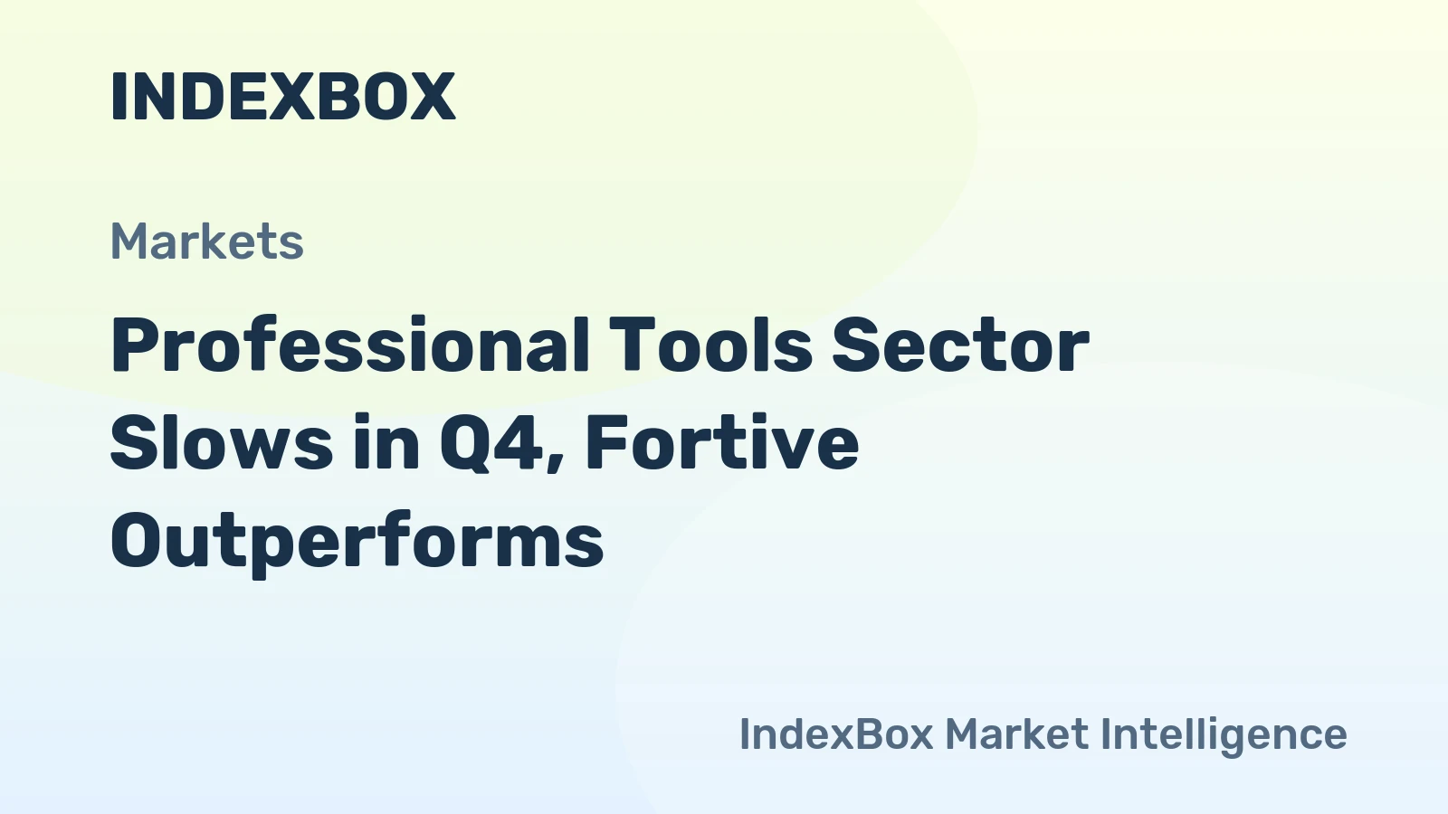 Professional Tools Sector Slows in Q4, Fortive Outperforms