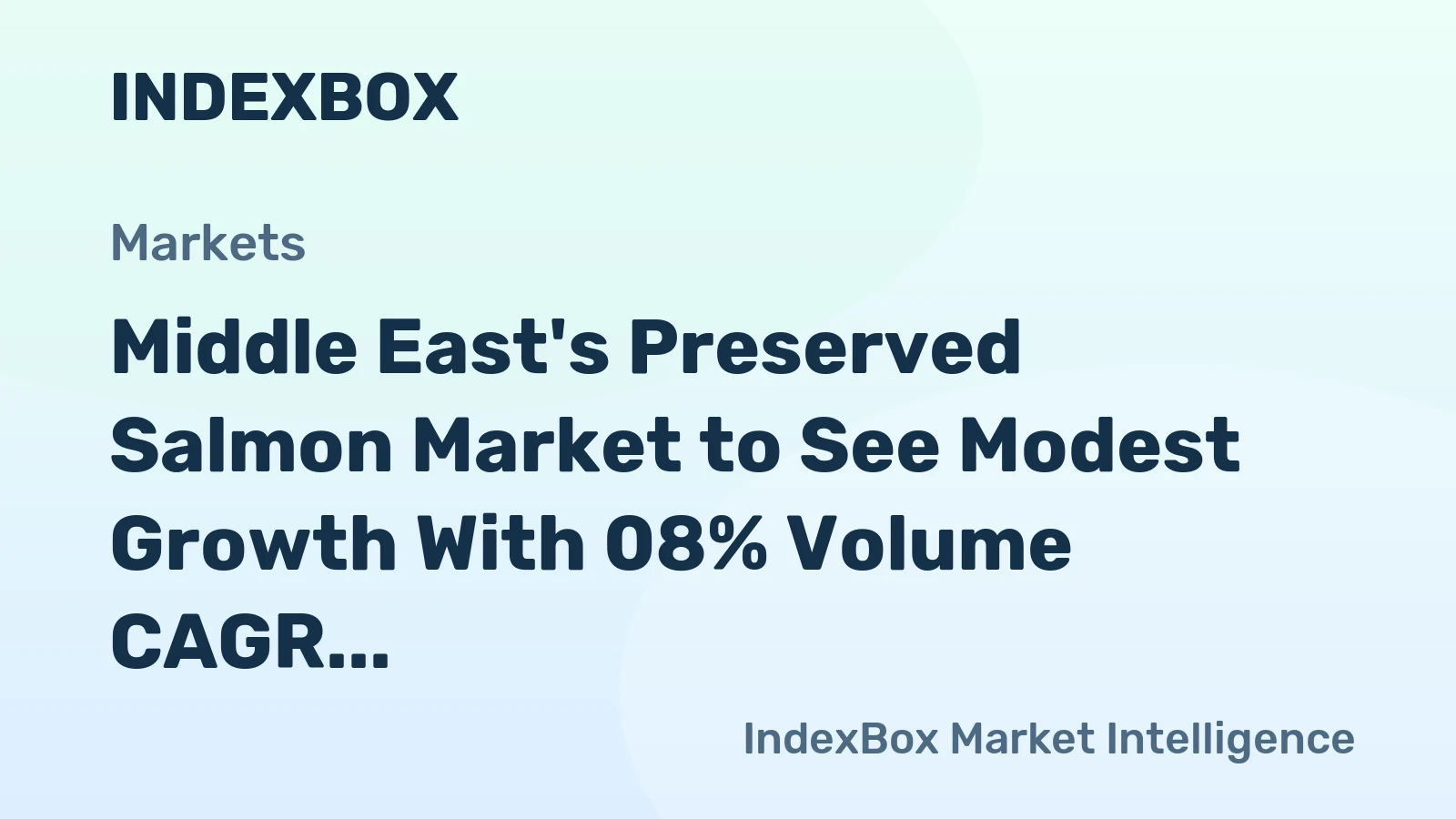 Middle East's Preserved Salmon Market to See Modest Growth With 08% Volume CAGR Through 2035