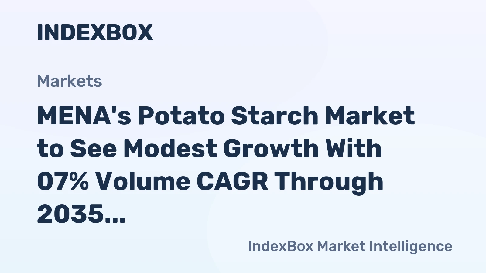 MENA's Potato Starch Market to See Modest Growth With 07% Volume CAGR Through 2035