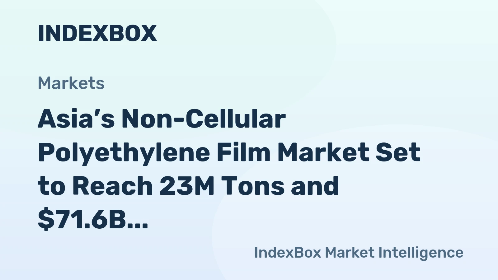 Asia’s Non-Cellular Polyethylene Film Market Set to Reach 23M Tons and $71.6B by 2035