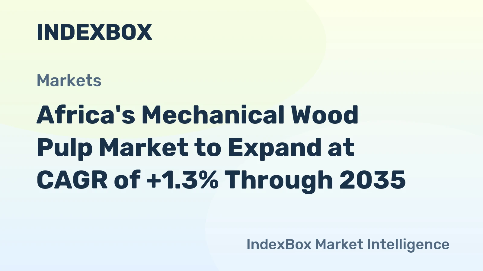 Africa's Mechanical Wood Pulp Market to Expand at CAGR of +1.3% Through 2035