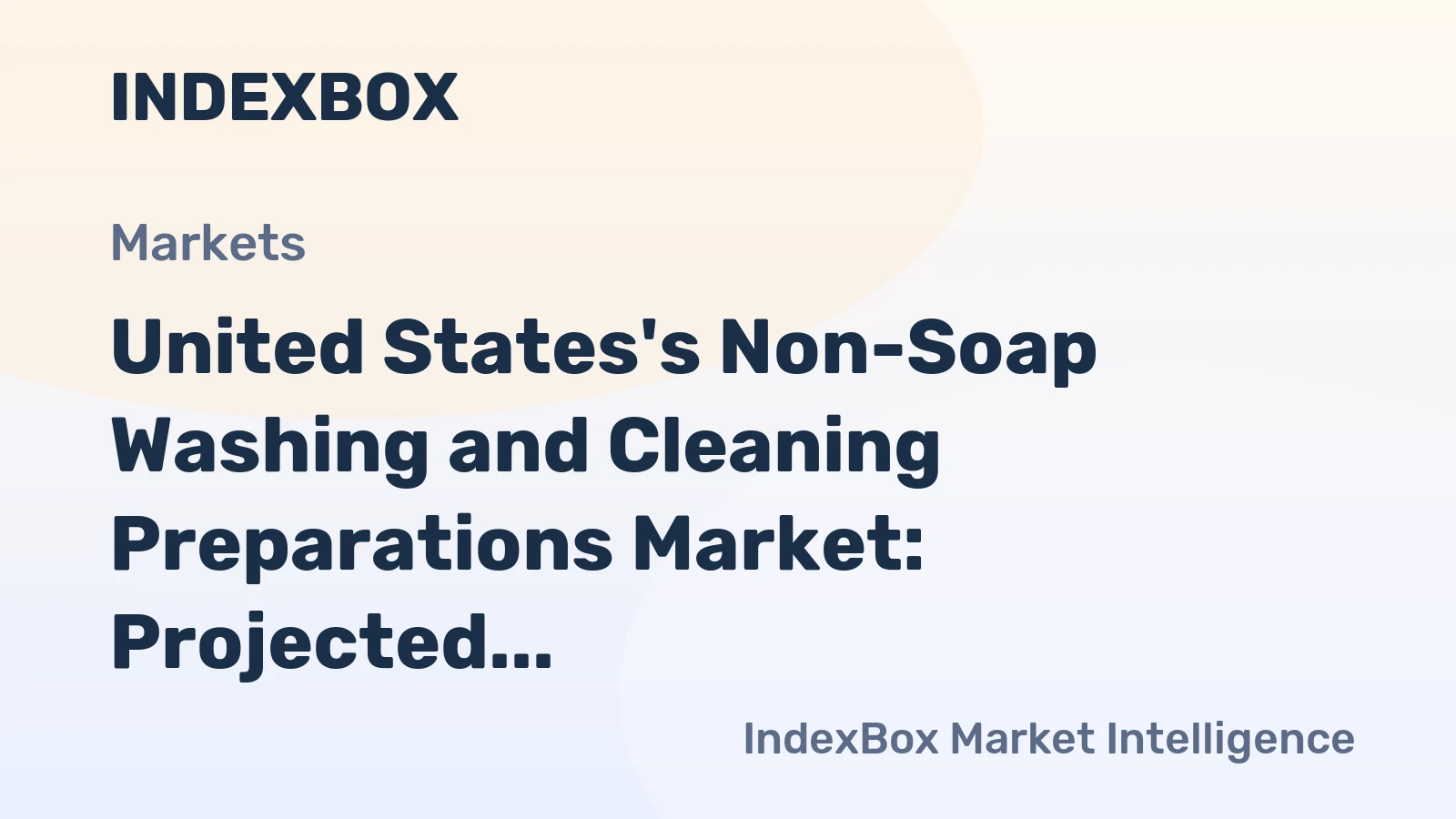 United States's Non-Soap Washing and Cleaning Preparations Market: Projected to Reach 12M Tons in Volume and $27.3B in Value by 2035
