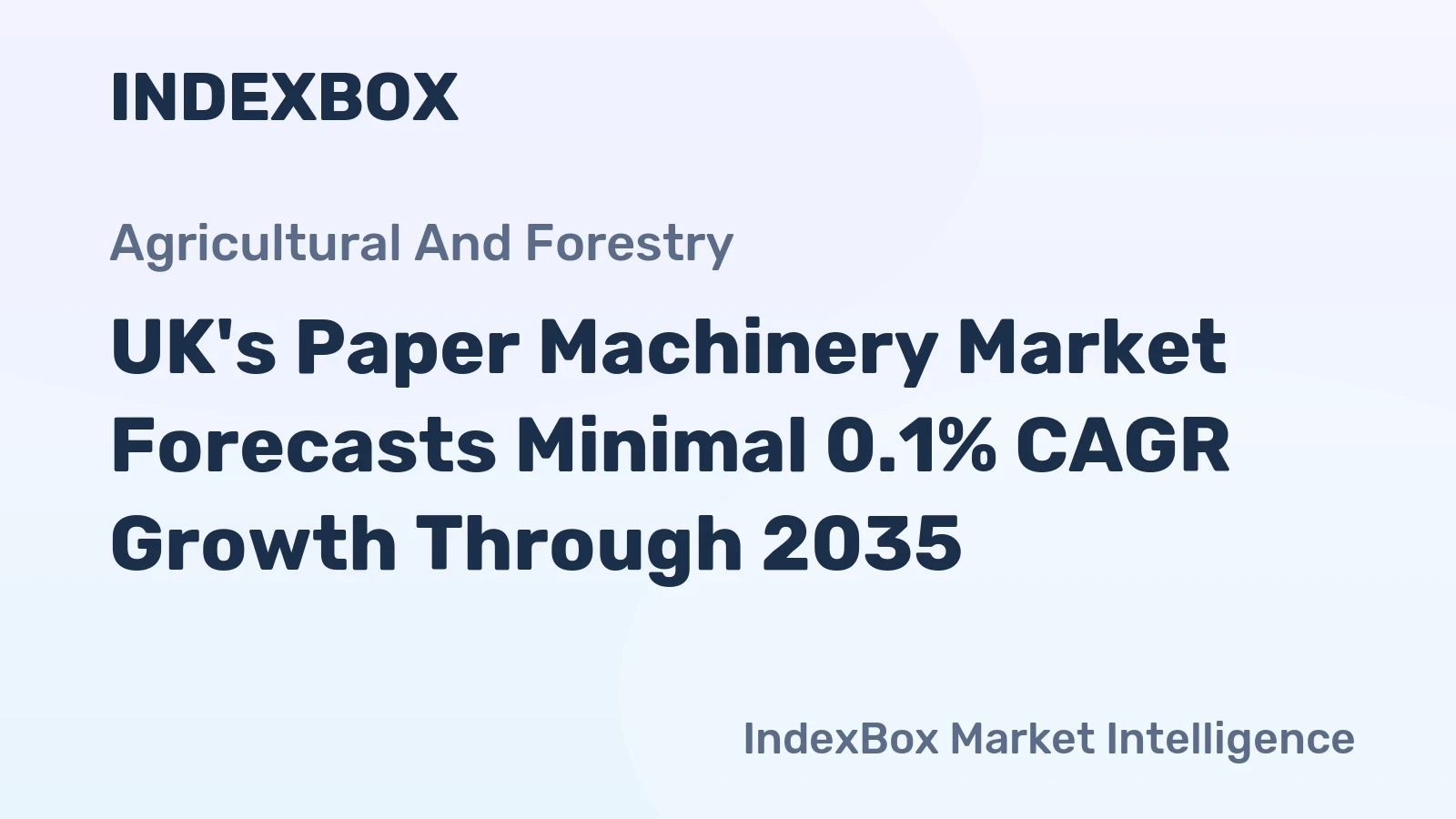 UK's Paper Machinery Market Forecasts Minimal 0.1% CAGR Growth Through 2035